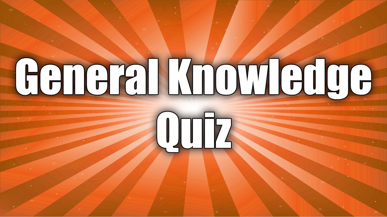 General Knowledge Quiz YouTube general-knowledge-quiz-youtube