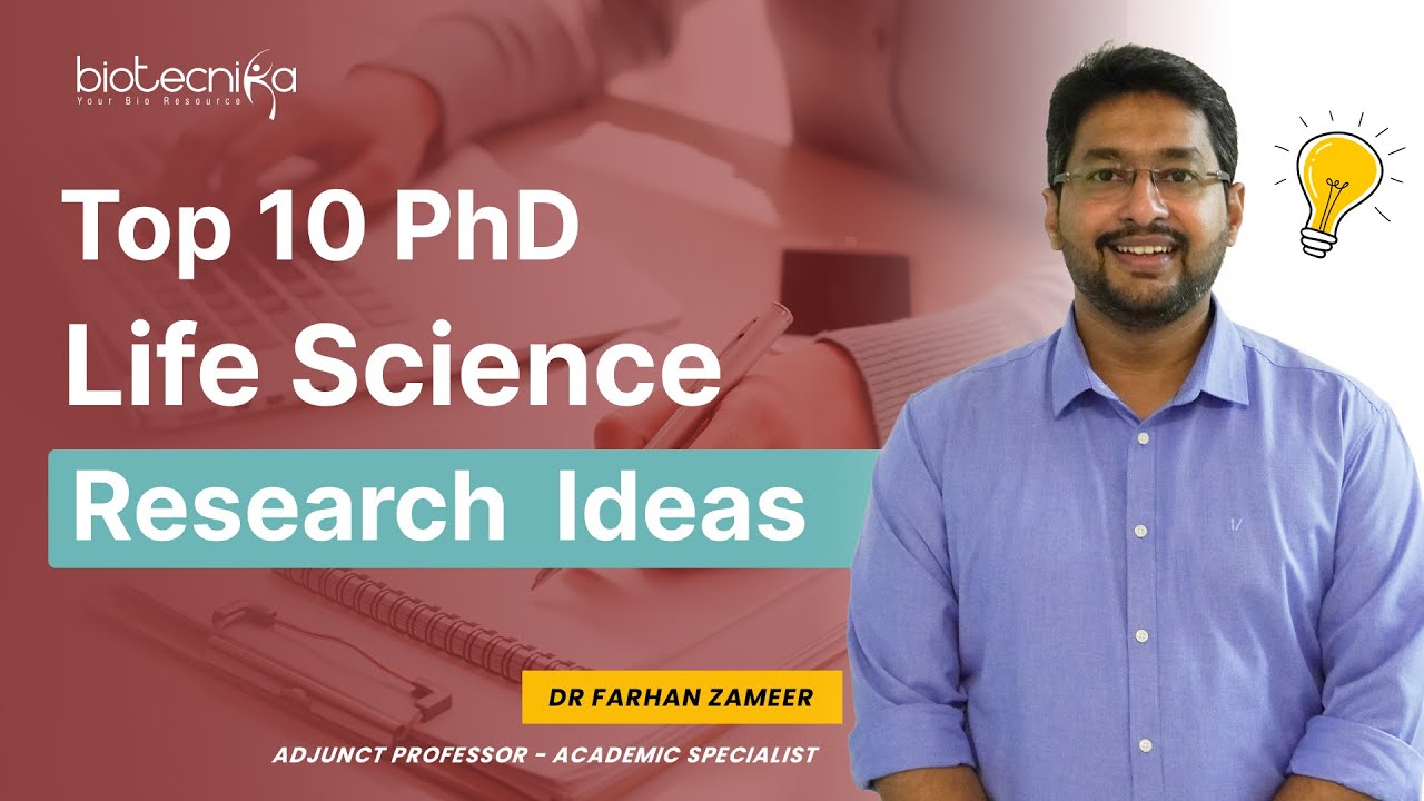 Top 10 PhD Life Science Research Ideas For 2022 23 YouTube top-10-phd-life-science-research-ideas-for-2022-23-youtube