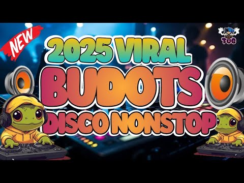 BUDOTS DANCE MIX DISCO HATAW 2025 | VIRAL BUDOTS DIDCO NONSTOP - YouTube