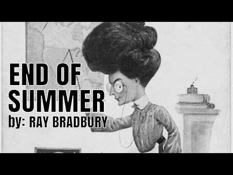 End of Summer by: Ray Bradbury (Review)