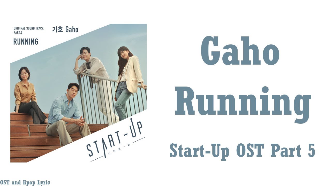 Gaho (가호) – Running (Start-Up OST Part 5) - YouTube