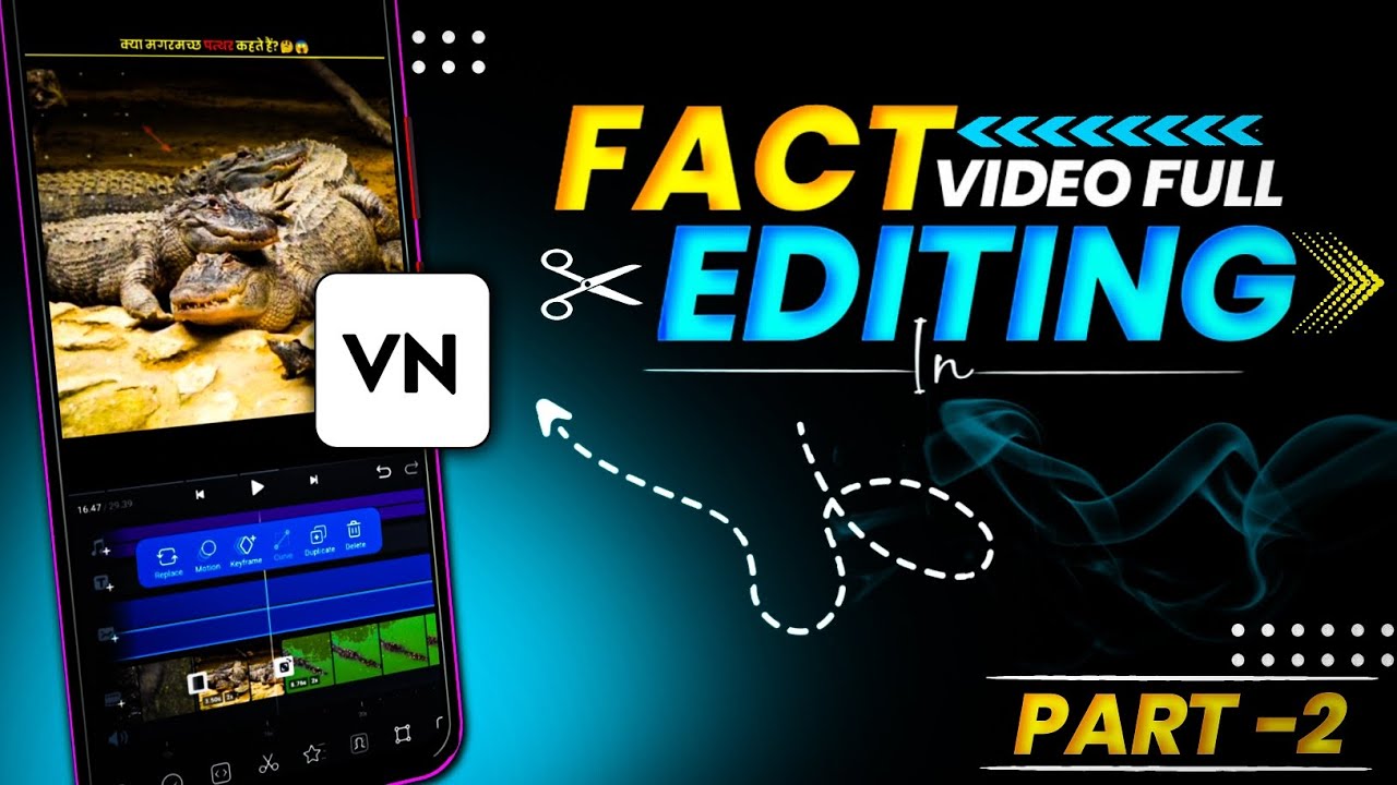 Short Fact Video Full Editing In Vn Video Editor|Part-2 (BASIC TUTORIAL ...