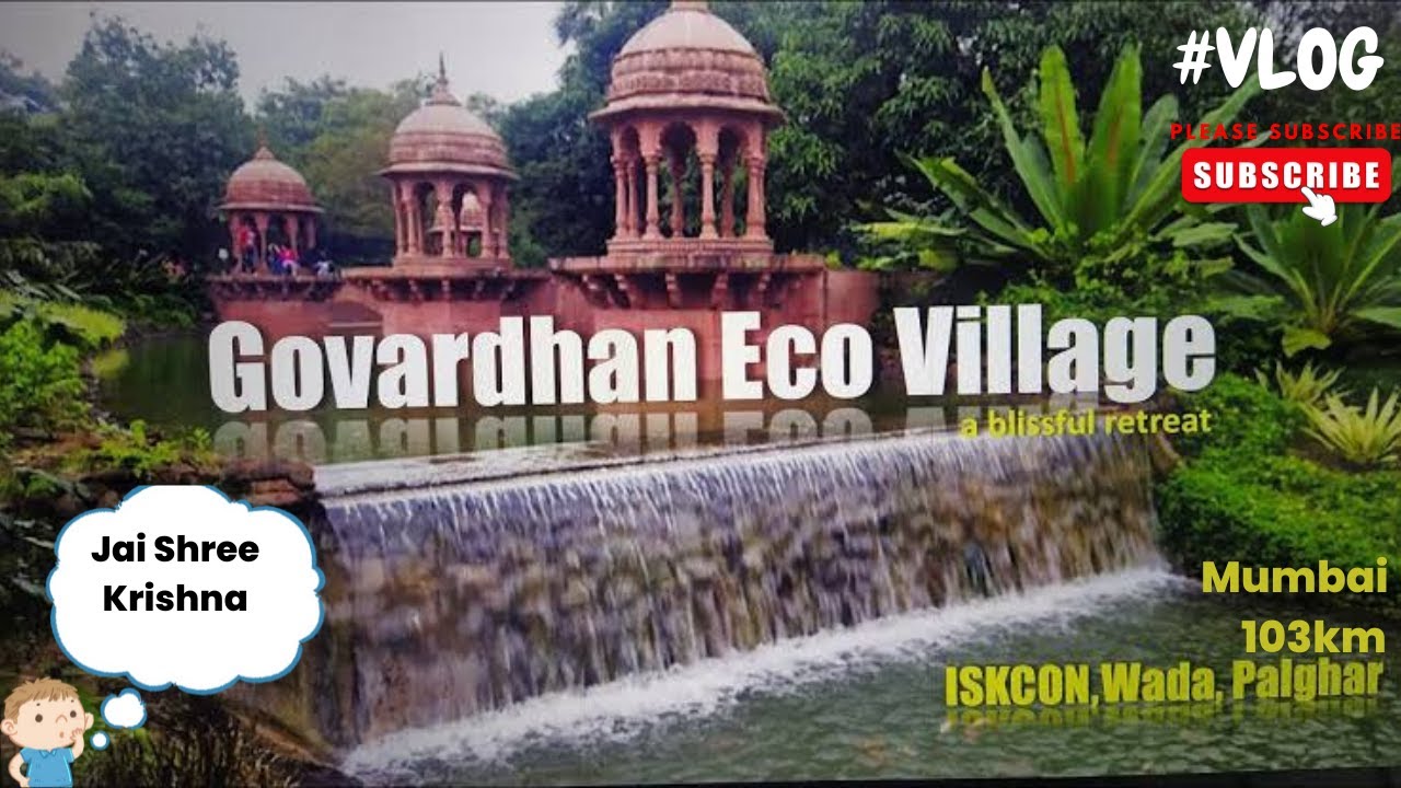 Govardhan Eco Village | How to reach Mini Govardhan ?? - YouTube