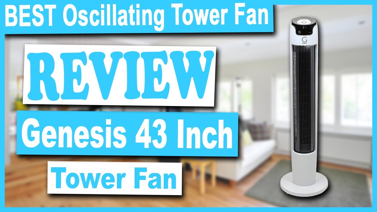 Genesis Powerful 43 Inch Oscillating Tower Fan with Remote Review ...
