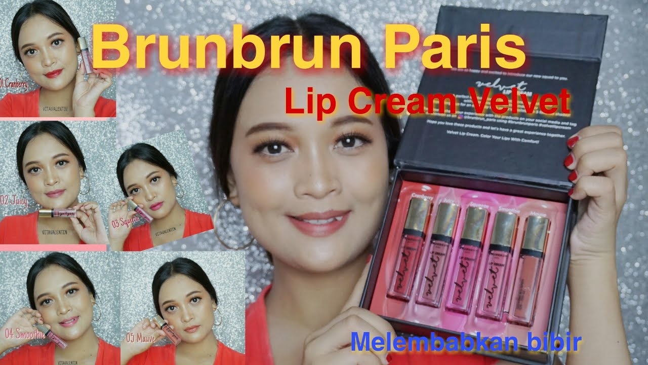 Brunbrun Paris Lip Cream Velvet//Review//Swatches - YouTube