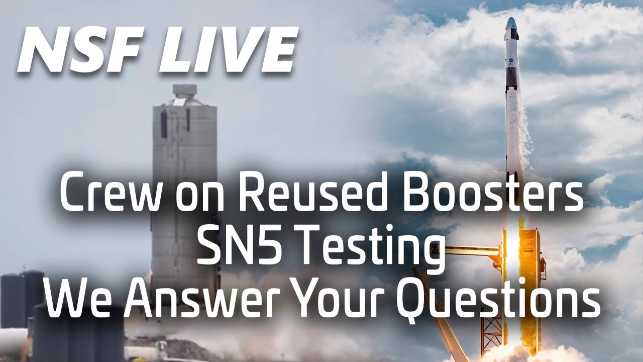 NSF Live: SpaceX launched astronauts, Starship set to resume test, and ...