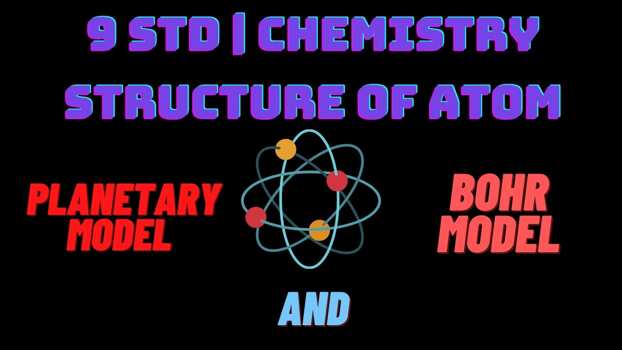 9 STD ENG medium SCERT | Chemistry | Atom models , Planetary model ...