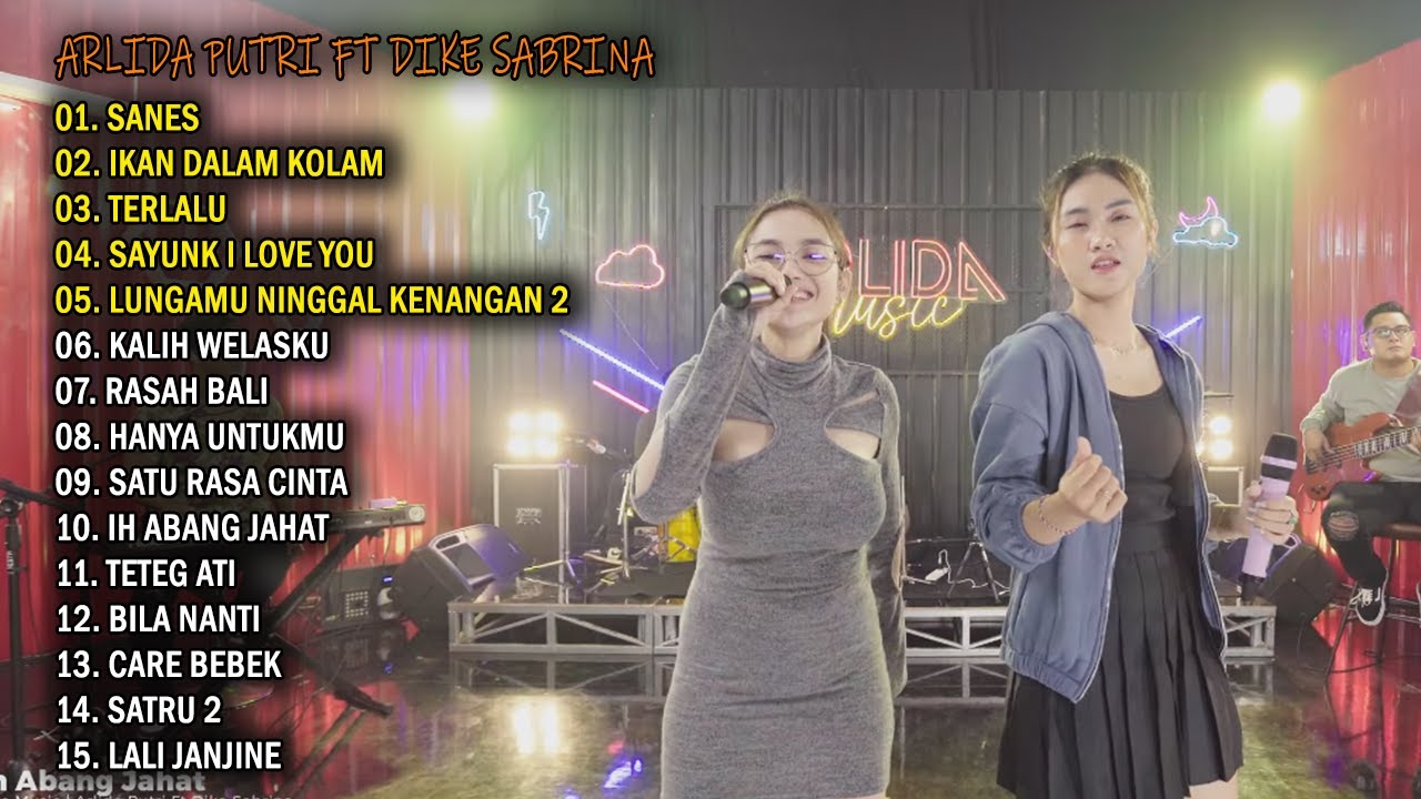 ARLIDA PUTRI FT DIKE SABRINA "SANES, IKAN DALAM KOLAM" FULL ALBUM TERBARU 2023 - YouTube