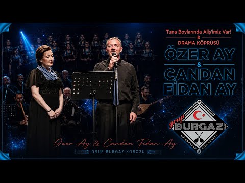 Özer AY - Tuna Boylarında Aliş’imiz Var | Candan FİDAN AY - Drama Köprüsü / Grup Burgaz Korosu