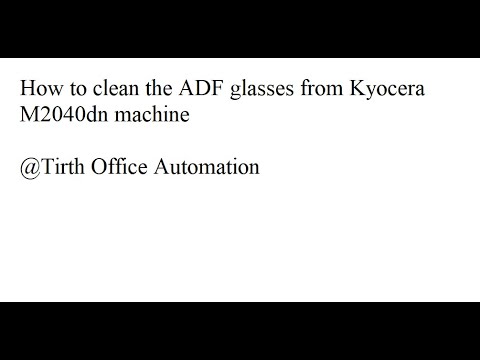 How to clean the ADF glasses from Kyocera M2040dn machine - YouTube