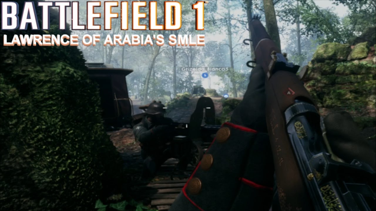 Battlefield 1 -Scout Class- Lawrence of Arabia's SMLE Rifle Gameplay ...