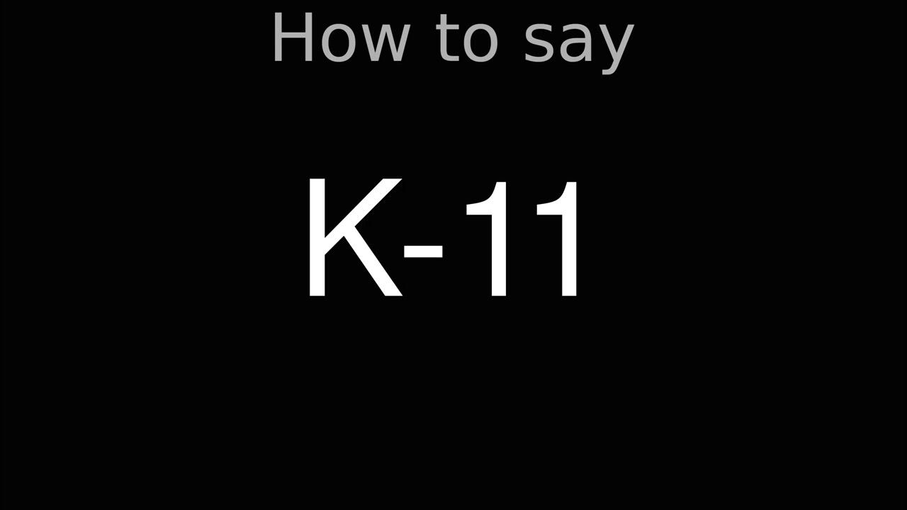 How to Pronounce correctly K-11 (Movie) - YouTube