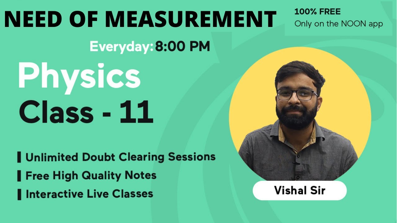 Need Of Measurement I Class 11th Physics I 100 Free Live Classes YouTube need-of-measurement-i-class-11th-physics-i-100-free-live-classes-youtube