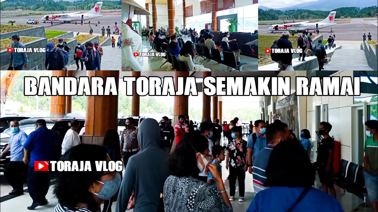 BANDARA TORAJA SEMAKIN RAMAI | TORAJA AIRPORT 2020 - YouTube