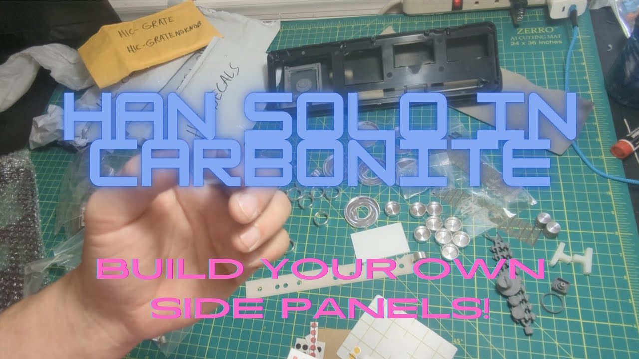 Build your own Han in Carbonite side panels from these parts- Unboxing ...