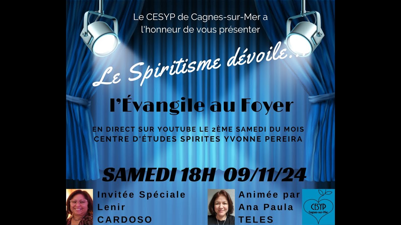 Le Spiritisme dévoile...l'Évangile au Foyer par Lenir Cardoso Samedi 09 ...
