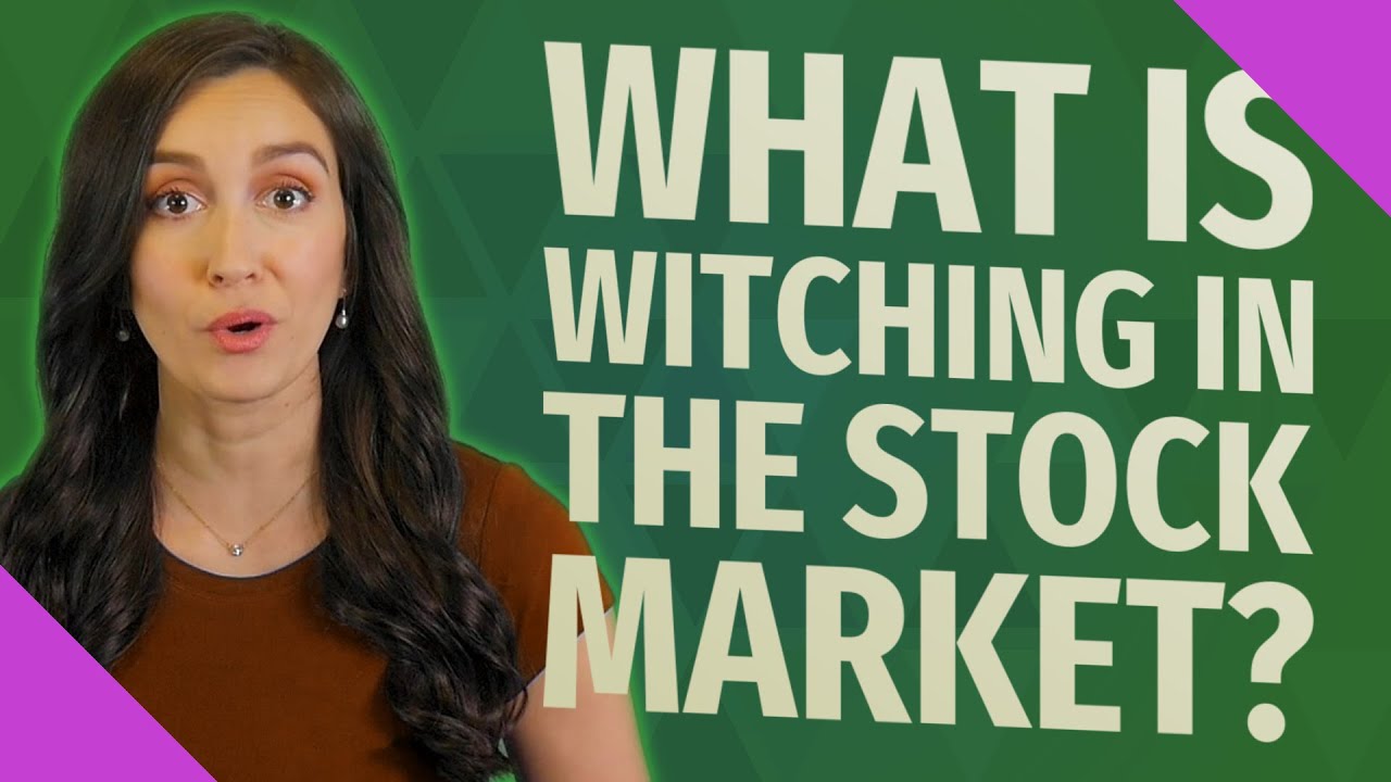 What is witching in the stock market? - YouTube