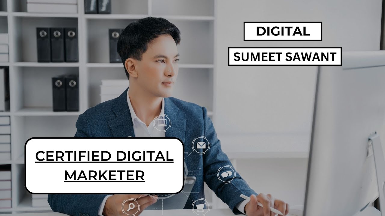 Certified digital marketer in mumbai | digital marketer expert ...