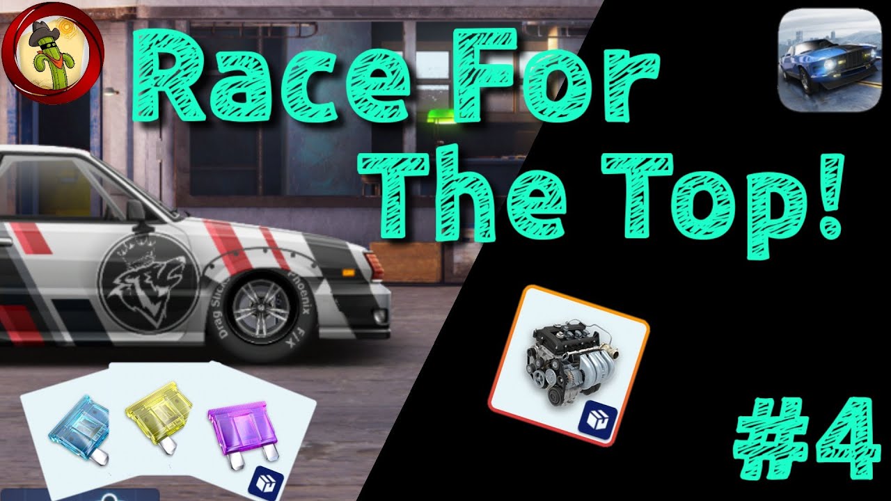 Race For The Top! #4 - Drag Racing: Streets - YouTube