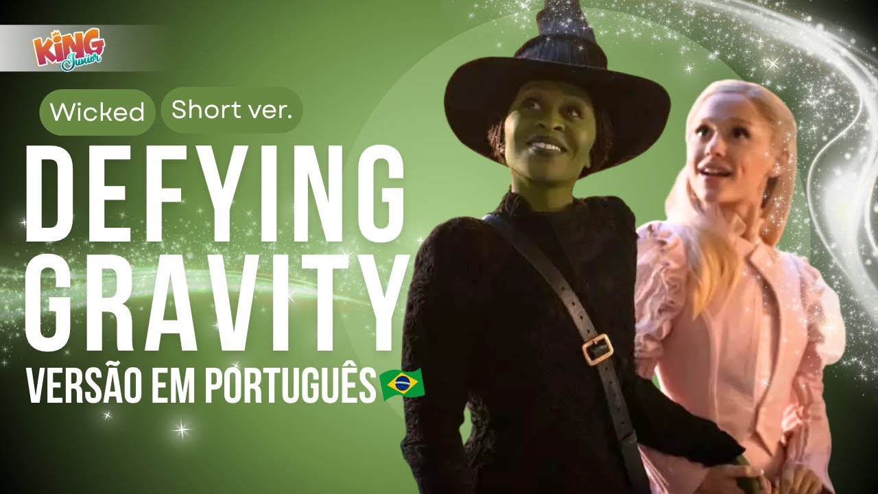 Wicked - Defying Gravity (Desafiar a Gravidade) | Cover | Versão em ...