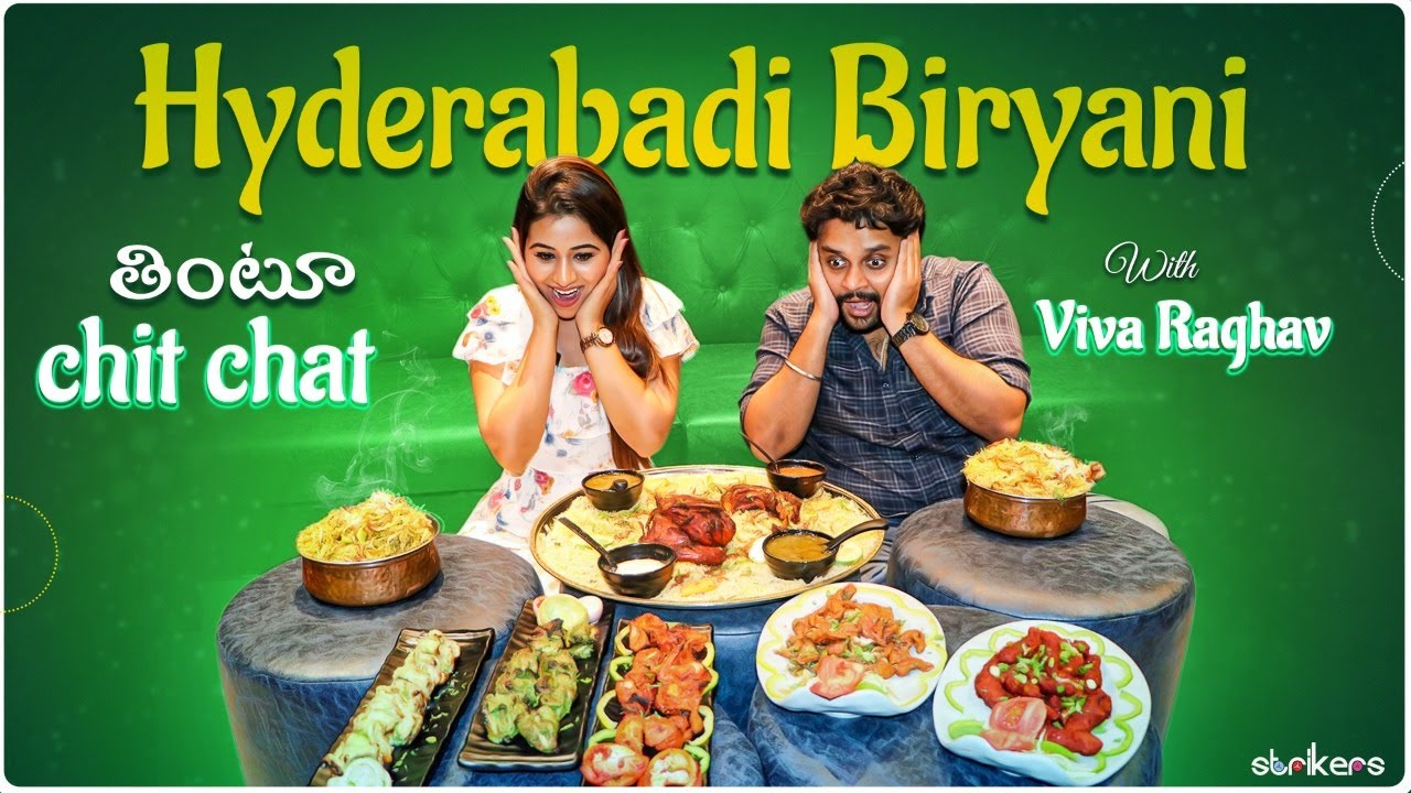 Hyderabad Biryani తింటూ Chit Chat With Viva Raghav | Bahar Biryani cafe ...