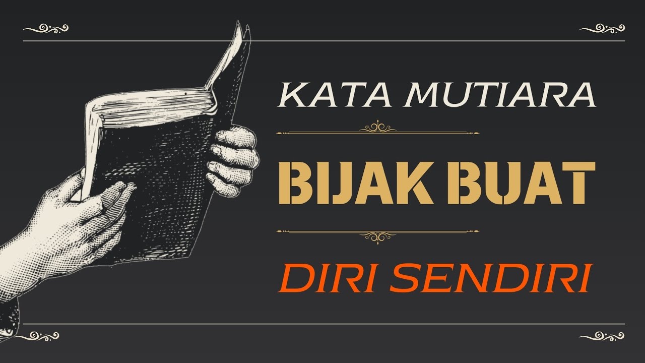 KATA MUTIARA BIJAK BUAT DIRI SENDIRI - YouTube