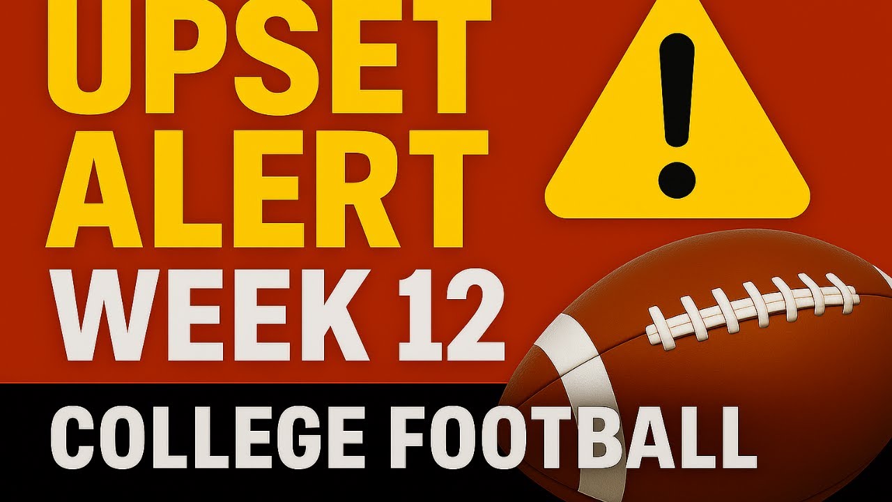 🚨College Football Upset Alert Week 12 | Top Teams in Trouble! 😱 - YouTube