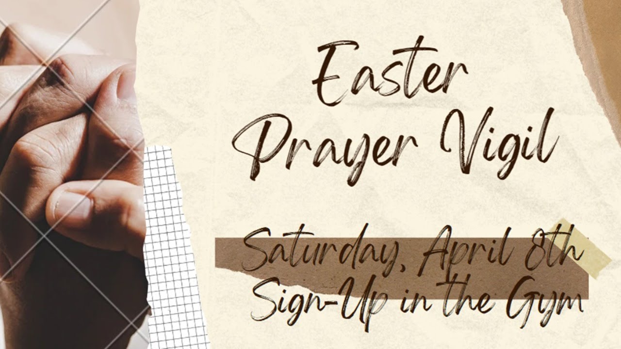 040823 Easter Prayer Vigil - YouTube