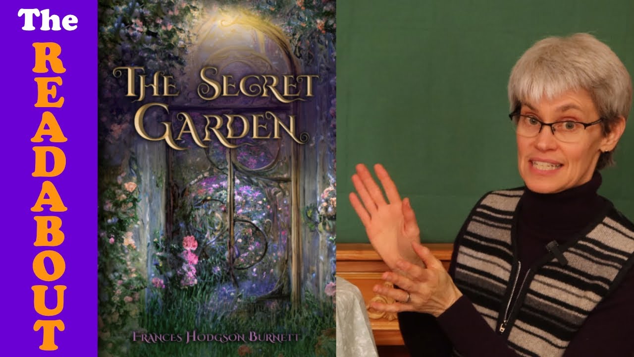 The Secret Garden by Frances Hodgson Burnett | The Readabout - YouTube
