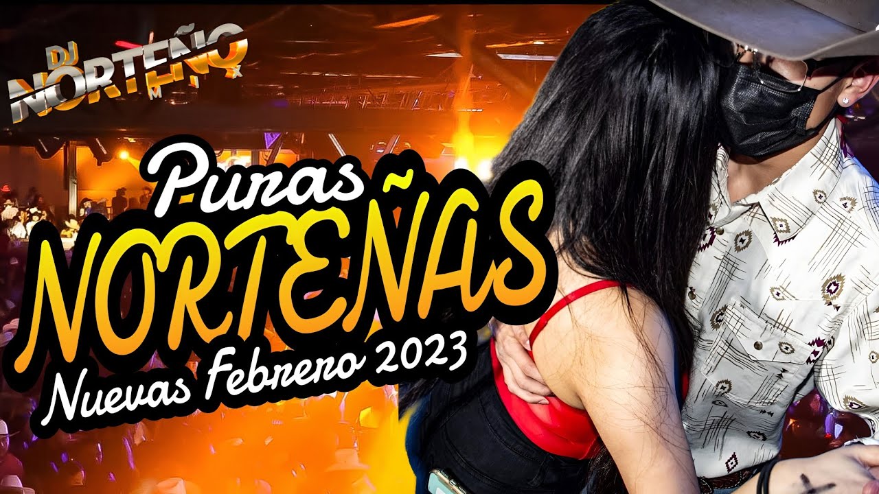 Las Norteñas MÁS CHINGONAS Y NUEVAS 2023 - Dj Norteño Mix - YouTube