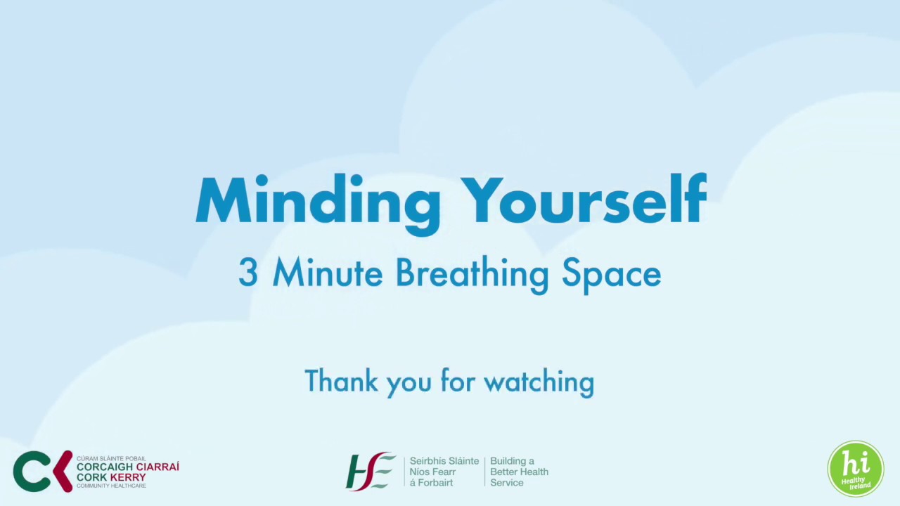 Video 4 ‘Minding Yourself’ Series – Three Minute Breathing Space - YouTube