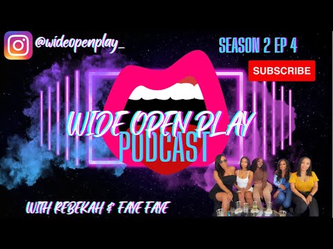 Wide Open Play Season 2 Ep. 4: Vibes Unmatched ft. Flo, Shirrae, & J ...