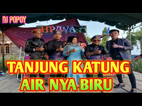 TANJUNG KATUNG AIRNYA BIRU ( CIPT:NN ) COVER ALL ARTIS ECI DANCER ...
