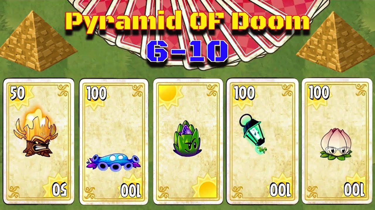 Pyramid Of Doom - Level 6 To 10 | Plants Vs Zombies 2 - YouTube