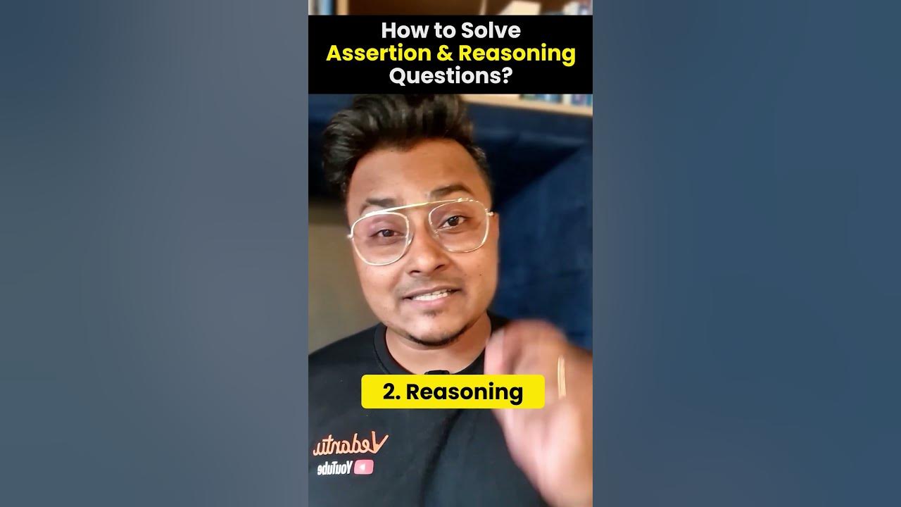 How to Solve Assertion and Reasoning Questions? | Tips to Handle Assertion and Reasoning ...