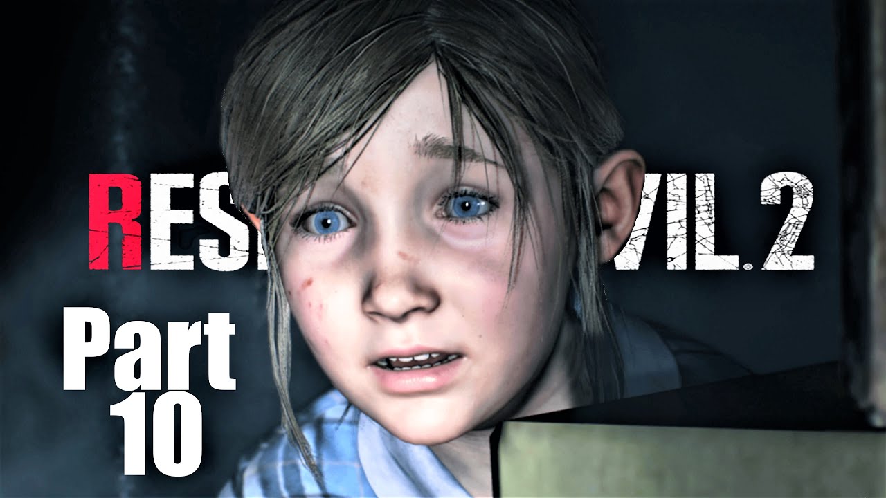 Resident Evil 2: Remake || Walkthrough Gameplay || Part 10 "Sherry ...