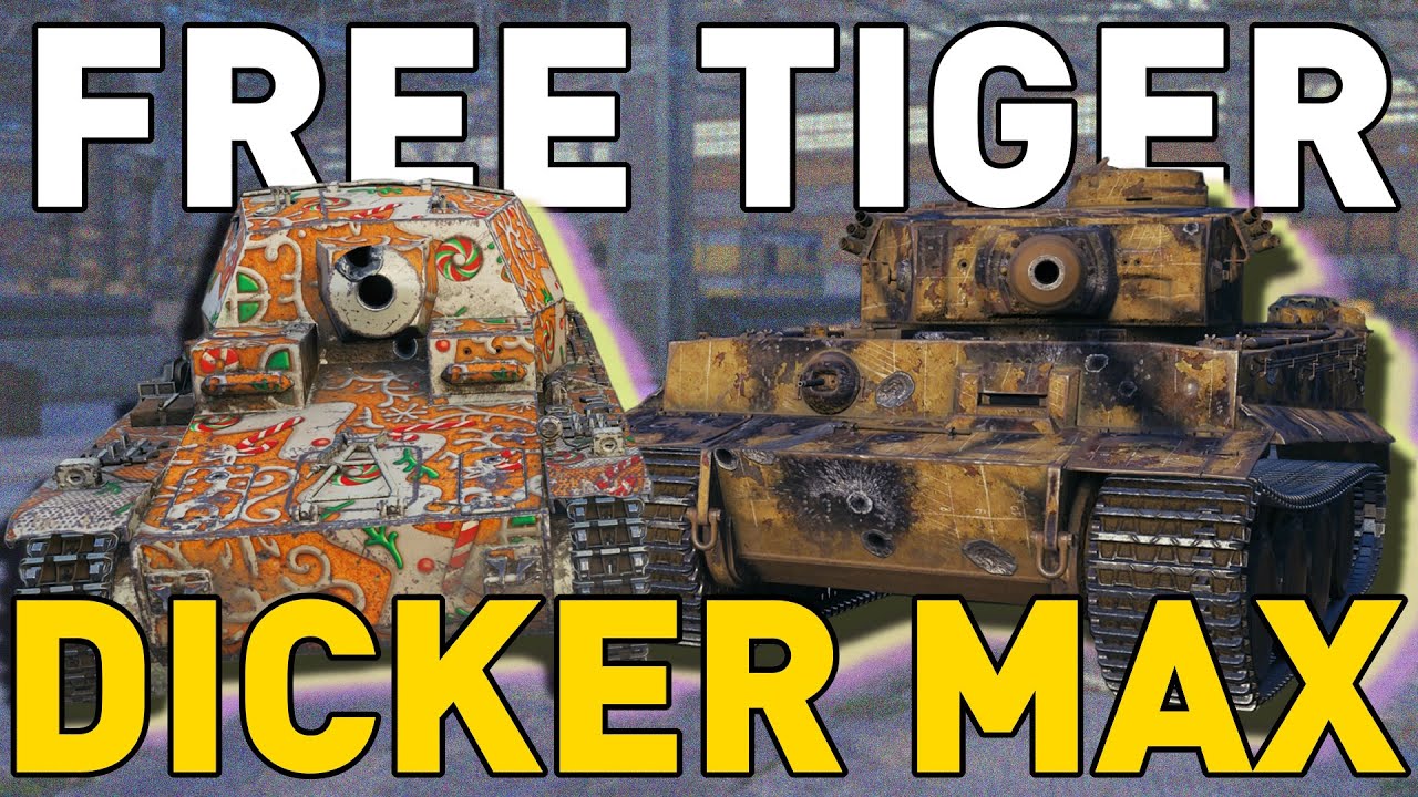 Free Tiger or Dicker Max in World of Tanks! - YouTube