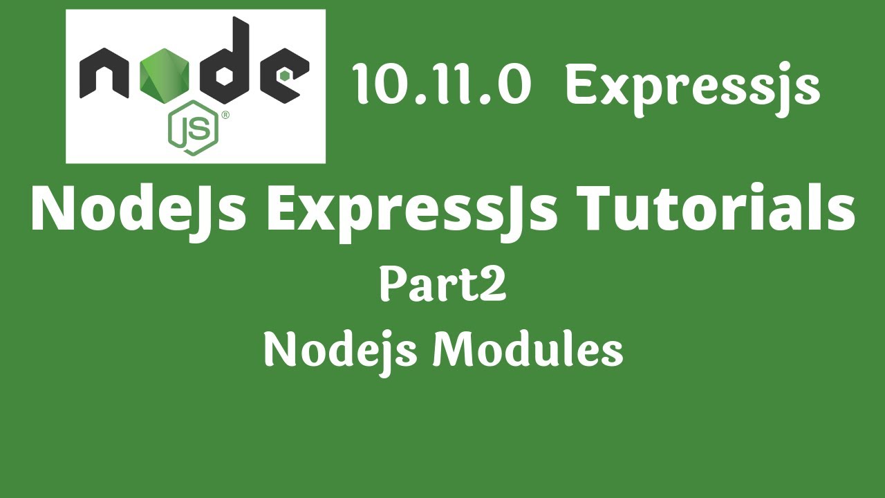 Nodejs Tutorial Modules In Nodejs Part2 Youtube 8476