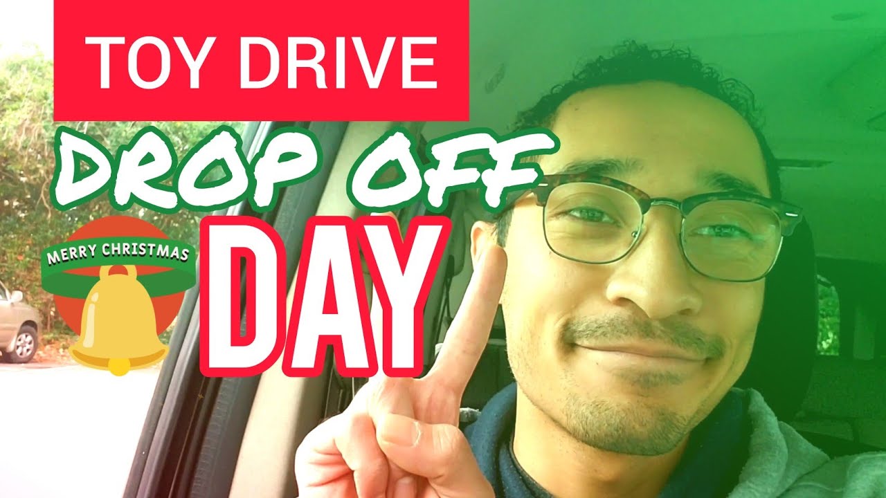 Toy Drop Off Day! Merry Christmas Everyone! - YouTube