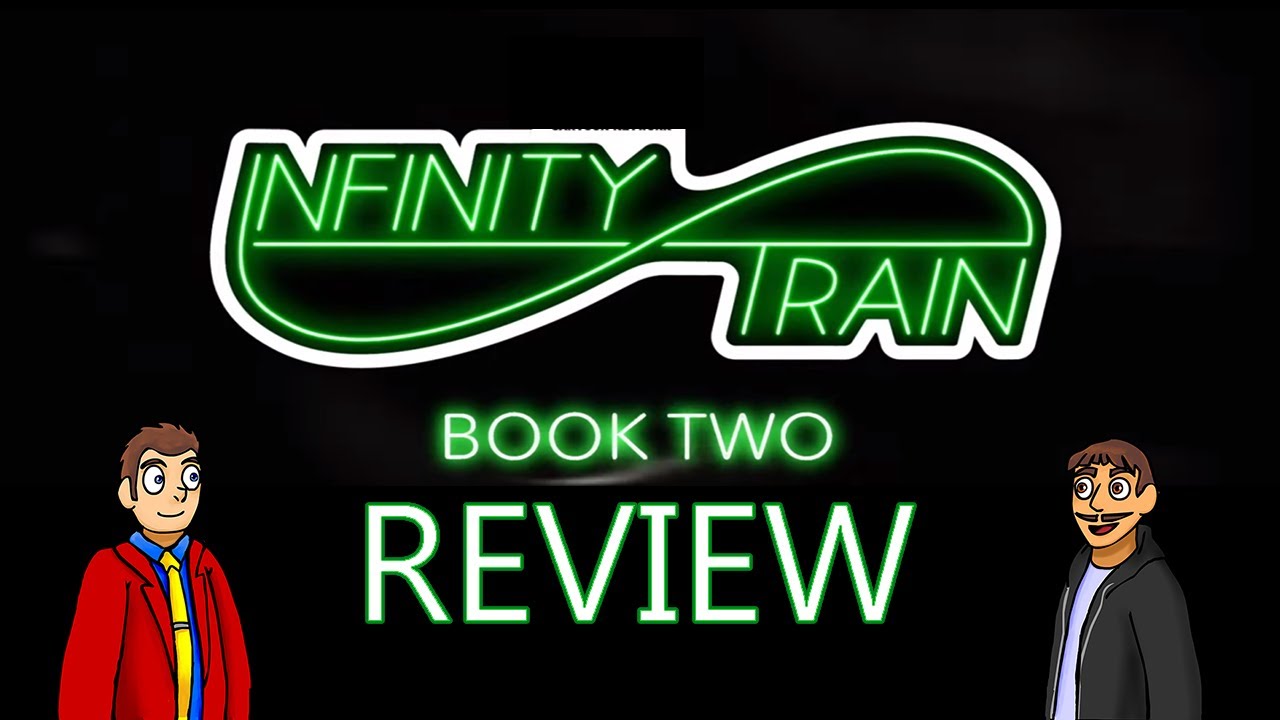 Infinity Train Book 2 Review -Infinity Train- [CCTV] - YouTube