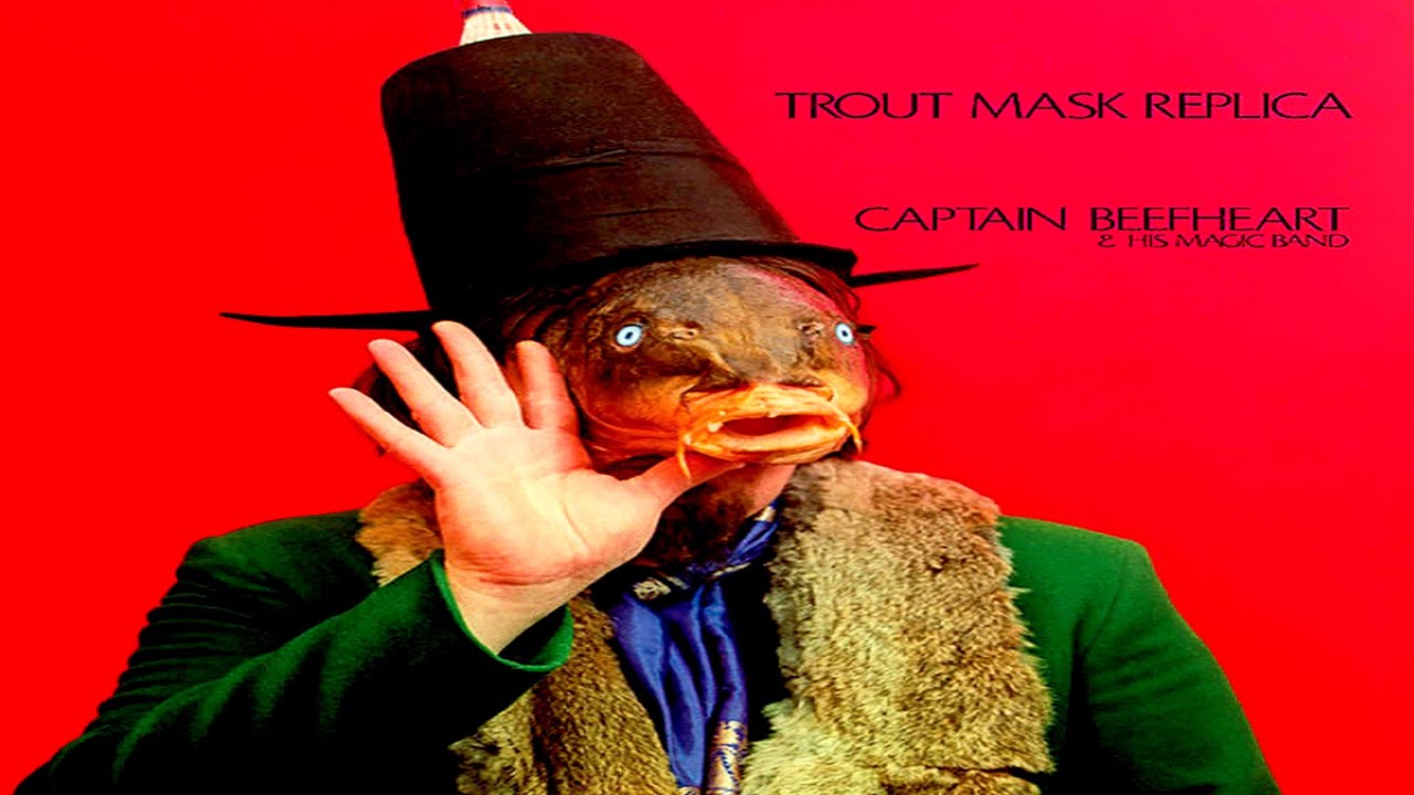 Captain Beefheart & His Magic Band - Trout Mask Replica (1968 - 1969 ...