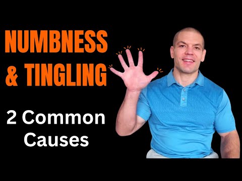 Numbness & Tingling in Your Hands? The 2 Most Common Causes