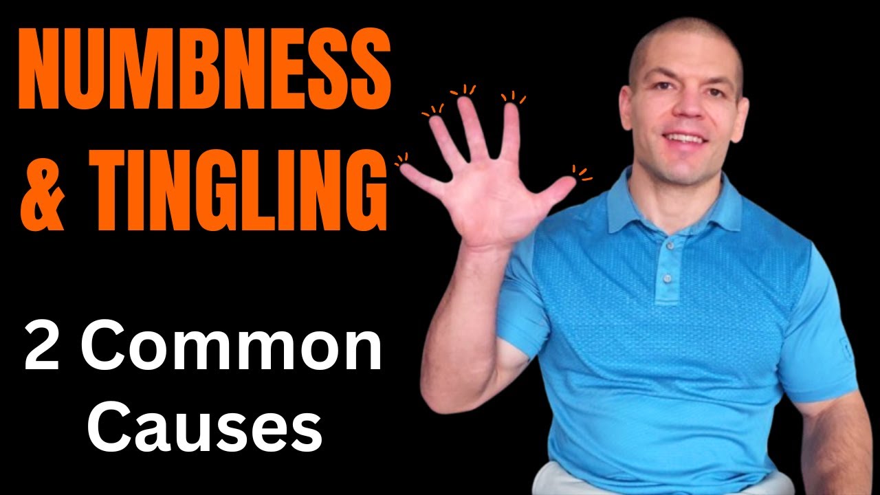 Numbness & Tingling in Your Hands? The 2 Most Common Causes - YouTube