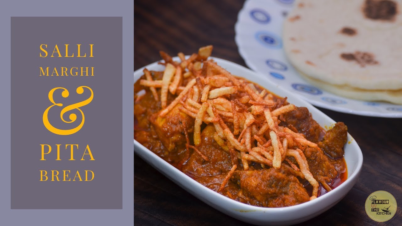 SALLI MARGHI [authentic parsi Chicken dish] & PITA BREAD || parsi ...