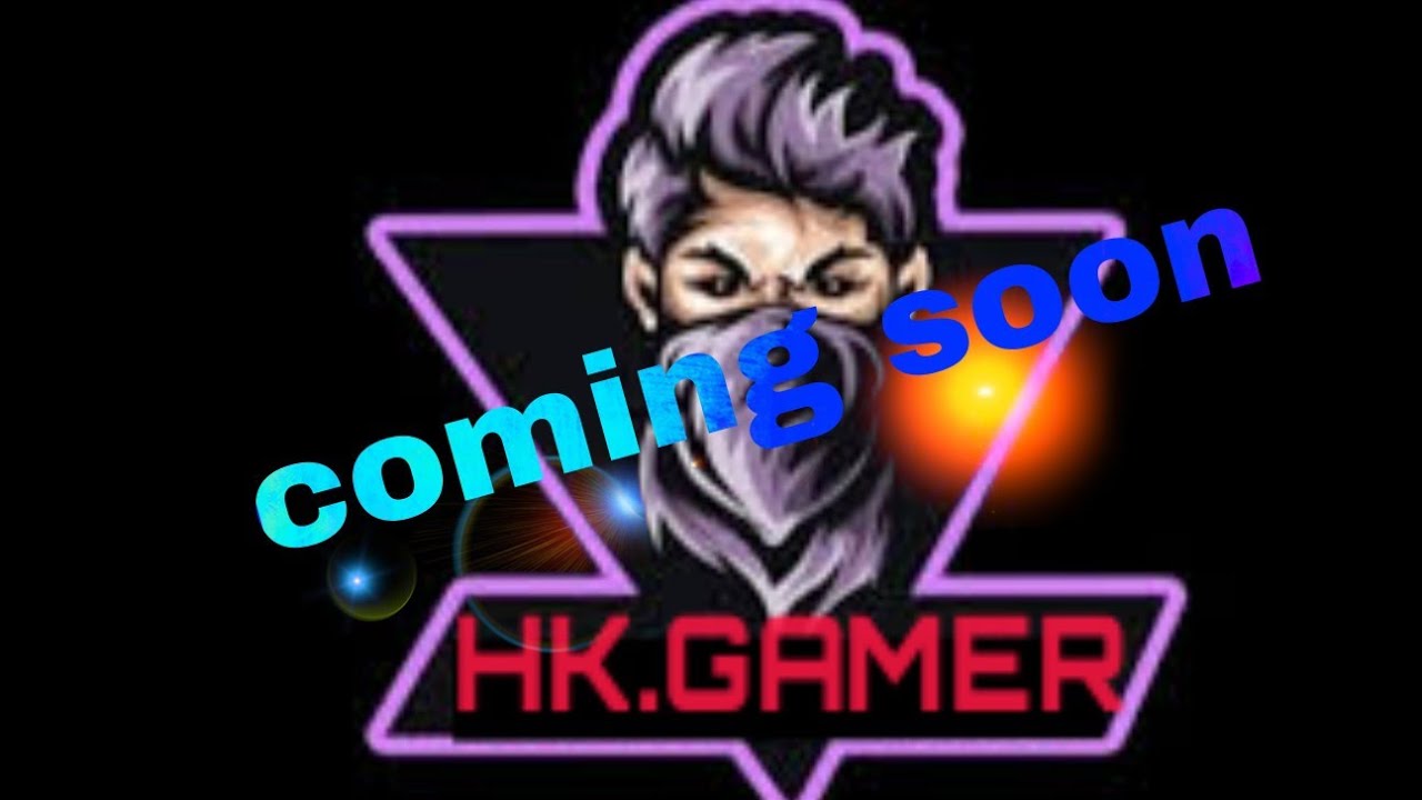HK GAMER .new gaming channel....... coming soon - YouTube
