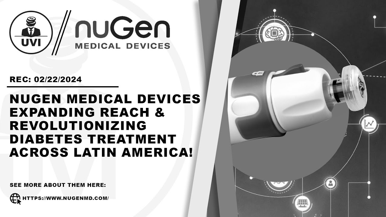 Nugen Medical Devices Expanding Reach & Revolutionizing Diabetes ...