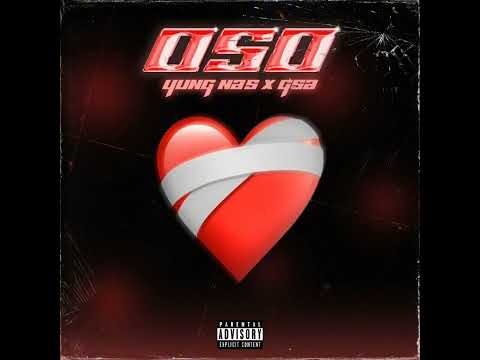 Yung Nas x GSA - OSO❤️‍🩹