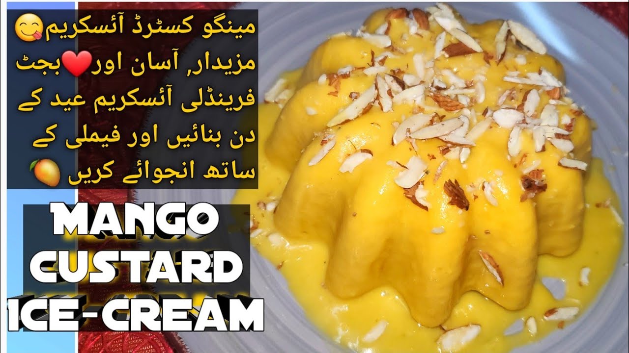 Mango ice-cream //Mango Custard ice-cream by Palwasha's cooking - YouTube
