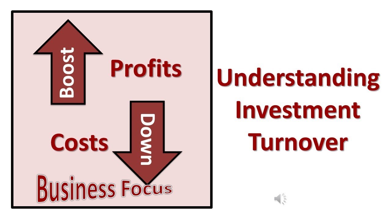 Understanding Investment Turnover - YouTube