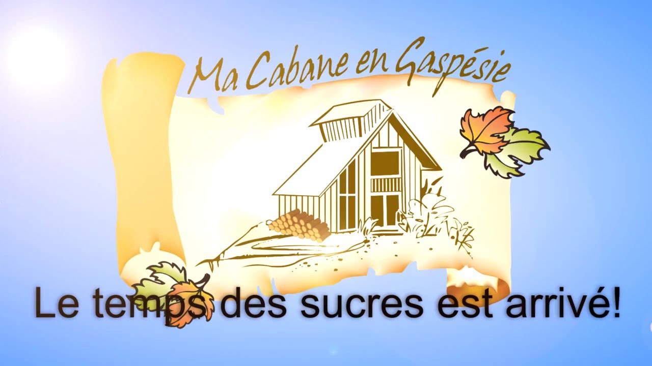 LE TEMPS DES SUCRES EST ARRIVÉ 2016 ! - YouTube